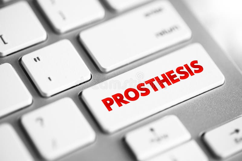 Prosthesis is an Artificial Device that Replaces a Missing Body Part ...