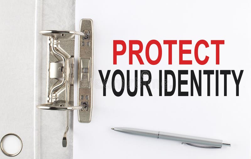PROTECT YOUR IDENTITY Text on the Paper Folder with Pen. Business ...