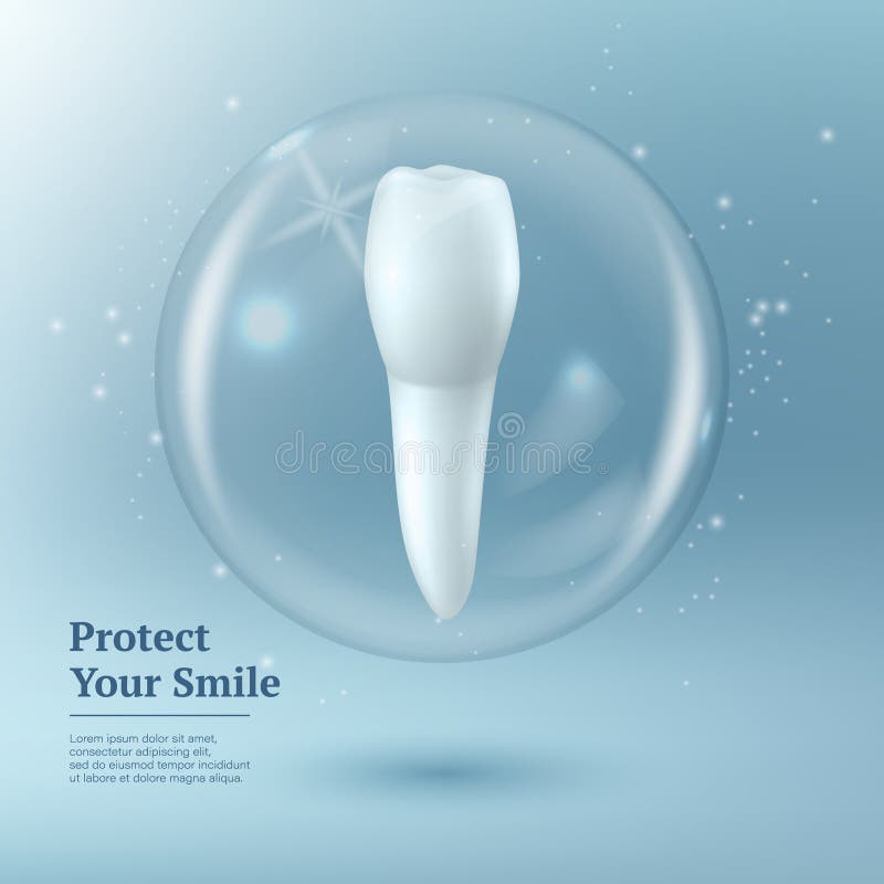 Protect Your Smile. Vector 3D Realistic Tooth in a Protective Bubble ...