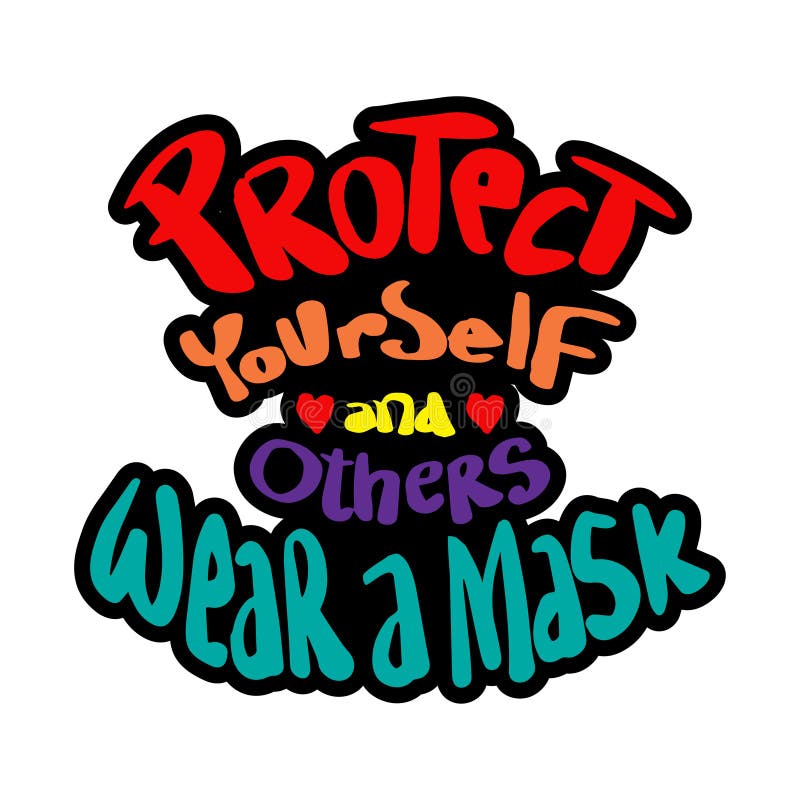 Protect Yourself and Others, Wear a Mask. Stock Vector - Illustration ... Protect Yourself and Others, Wear a Mask. Stock Vector - Illustration ...
