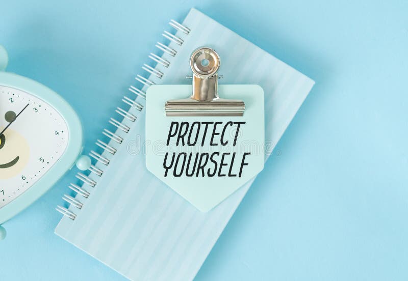 Protect Yourself Text on a White Paper. the Inscription on the Notebook ...