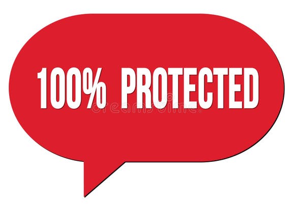 100 PROTECTED Text Written in a Red Speech Bubble Stock Illustration ...