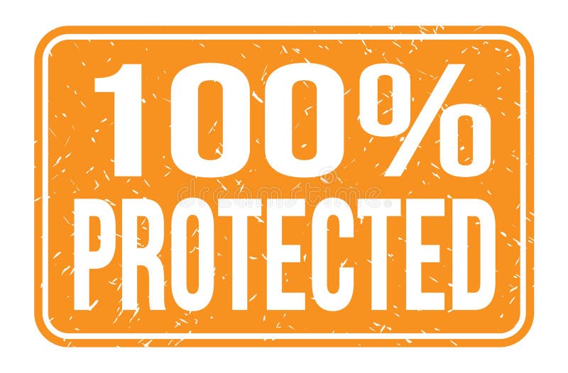 100 PROTECTED, Words on Orange Rectangle Stamp Sign Stock Illustration ...