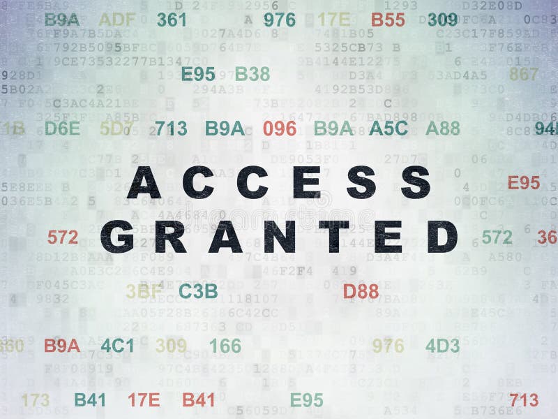 Protection Concept: Access Granted on Digital Data Paper Background ...