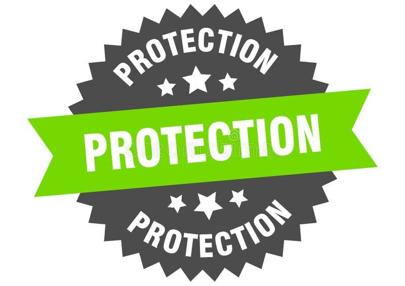 Protection Sign. Protection Circular Band Label. Protection Sticker ...