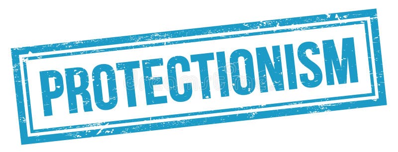 PROTECTIONISM Text on Blue Grungy Vintage Stamp Stock Illustration ...