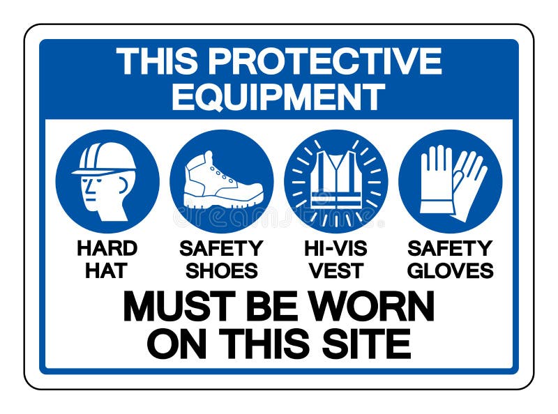 This Protective Equipment Must Be Worn on this Site Symbol Sign ,Vector ...
