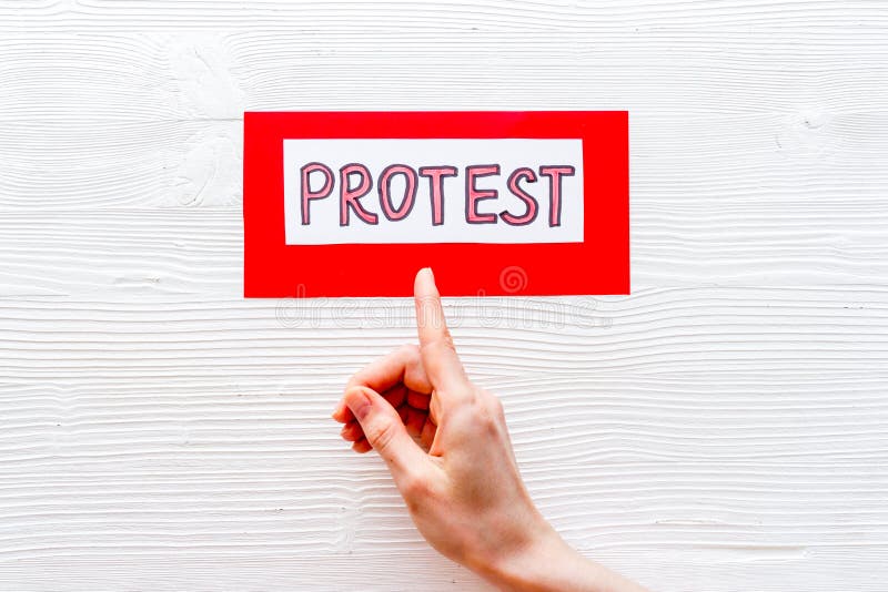 Protest Sign Concept. Word Protest on Paper Banner, Top View Stock ...