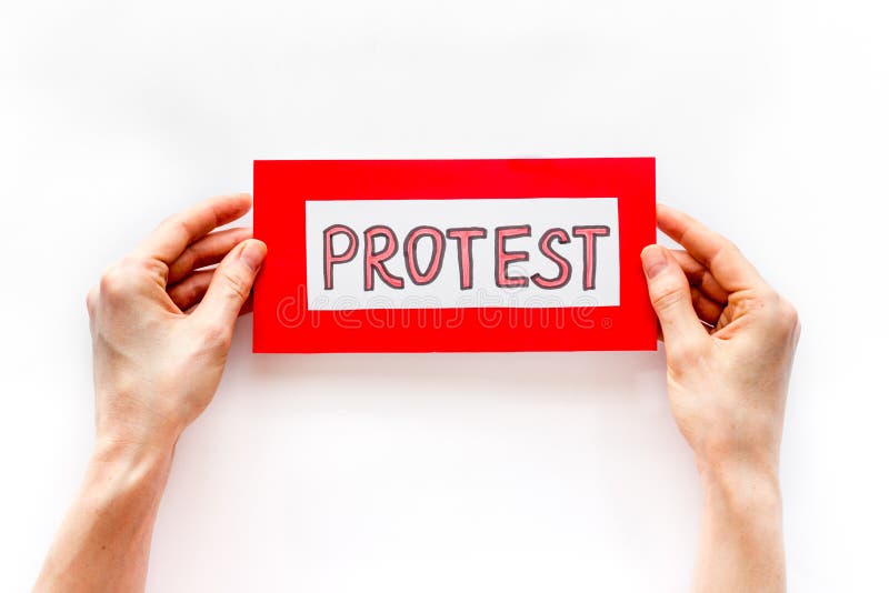 Protest Sign Concept. Word Protest on Paper Banner, Top View Stock ...