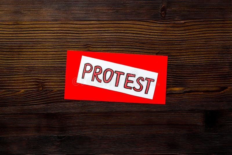 Protest Sign Concept. Word Protest on Paper Banner, Top View Stock ...