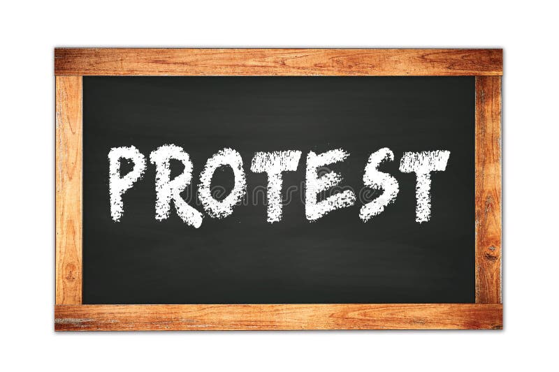 PROTEST Text Written on Wooden Frame School Blackboard Stock ...