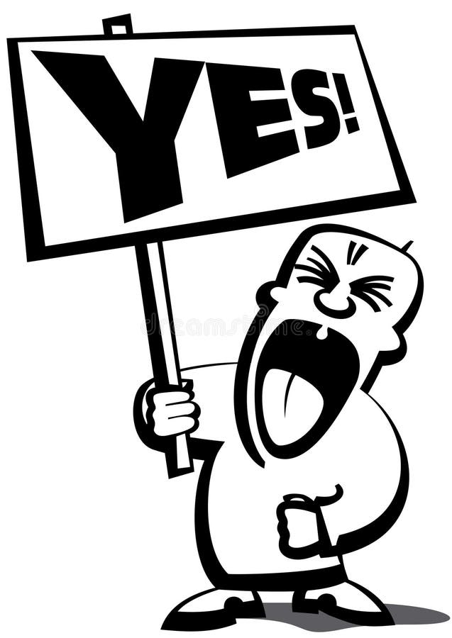 Protestman say yes stock illustration. Illustration of favour - 4474322