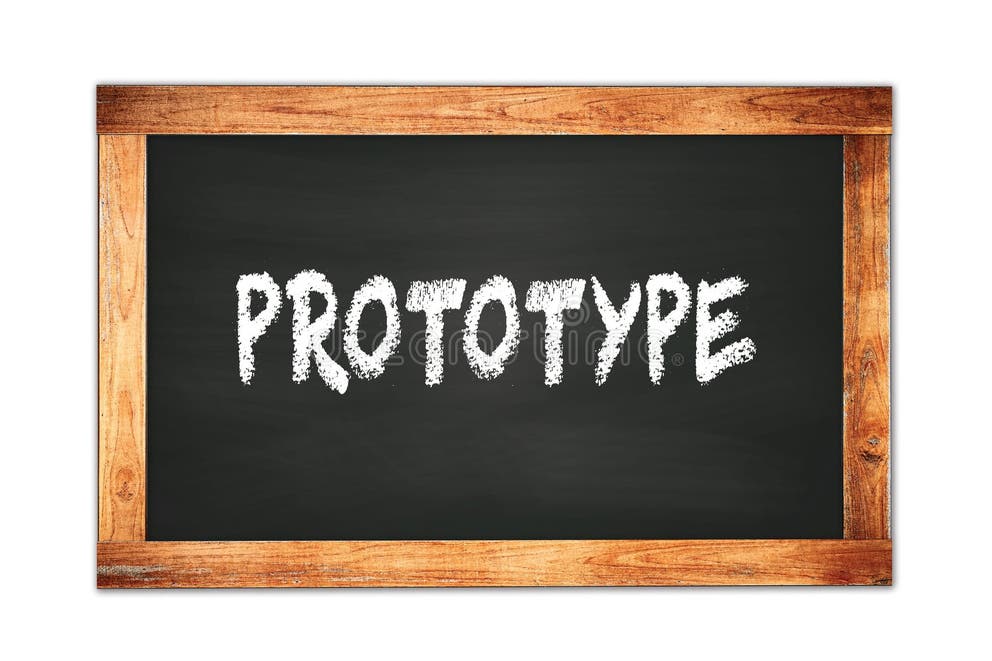 PROTOTYPE Text Written on Wooden Frame School Blackboard Stock Image ...