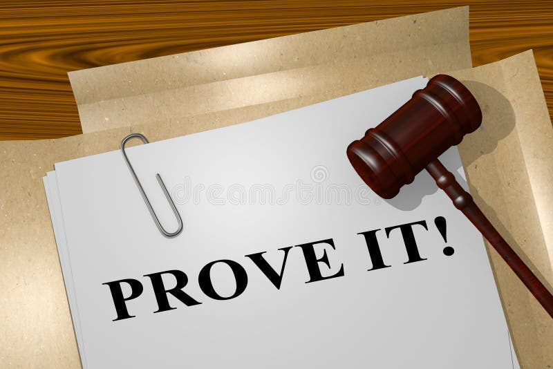Prove it! - legal concept stock illustration. Illustration of argue ...