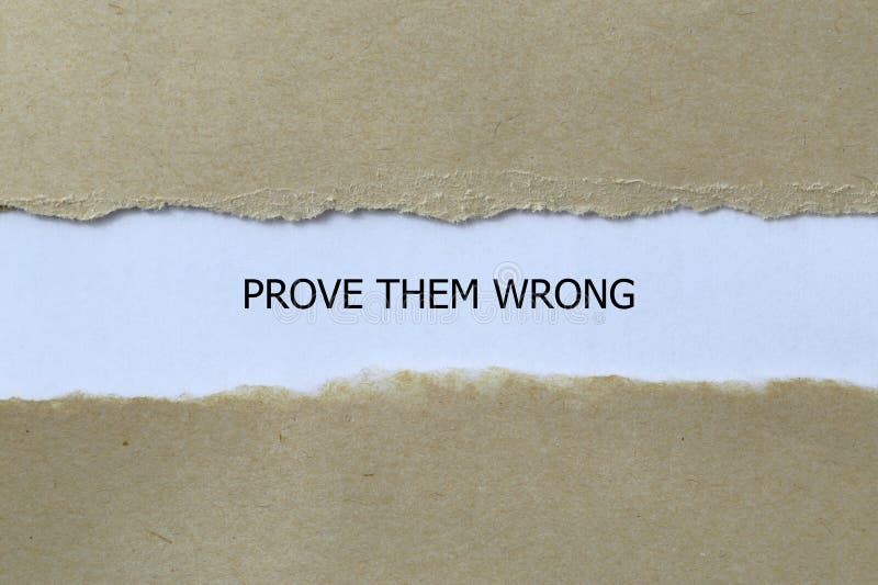 Prove Them Wrong on White Paper Stock Image - Image of excel ...