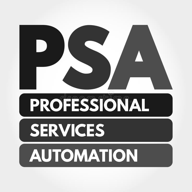 PSA - Professional Services Automation Acronym, Technology Concept ...