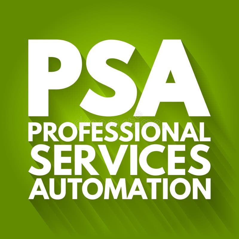 PSA - Professional Services Automation Acronym, Technology Concept ...