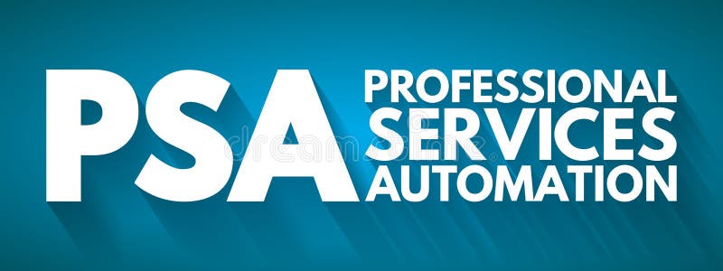 PSA - Professional Services Automation Acronym, Technology Concept ...