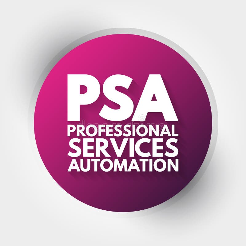 PSA Professional Services Automation - Software Designed To Assist ...