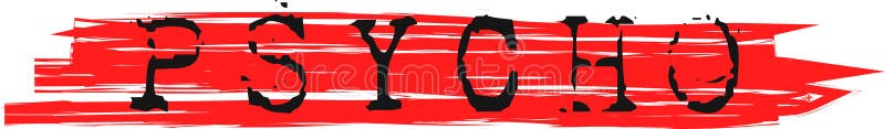 Psycho on red dirty lines stock vector. Illustration of scary - 95039010