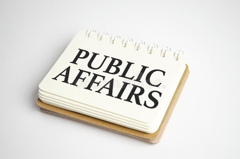 Public Affairs Text on a Notepad with Pen, Business Stock Photo - Image ...