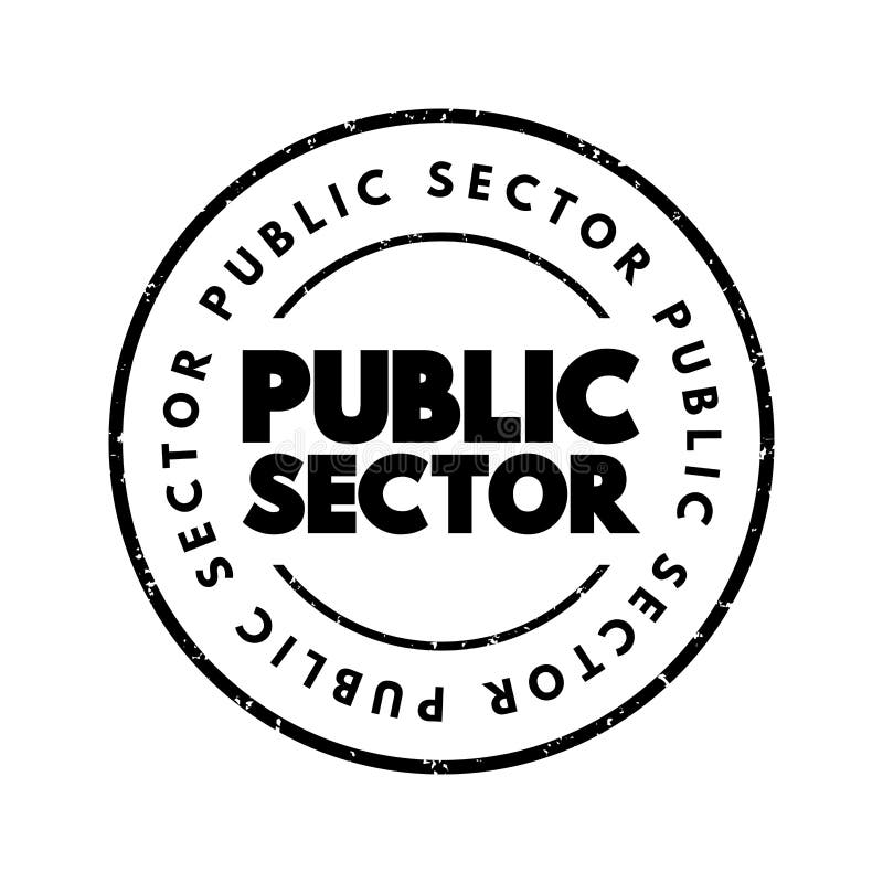 Public Sector is the Part of the Economy Composed of Both Public ...