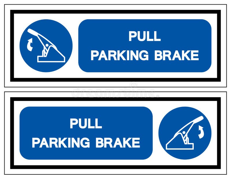 Pull Parking Brake Symbol Sign, Vector Illustration, Isolate on White ...