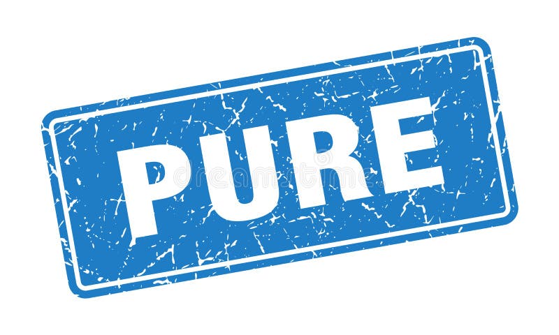 Pure Sign. Pure Grunge Stamp Stock Vector - Illustration of pure ...