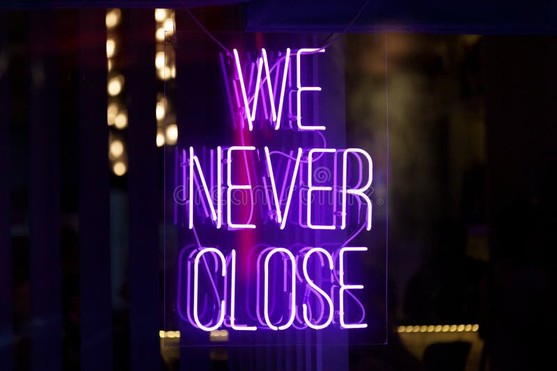 We Never Close - Neon Light Stock Image - Image of light, horizontal ...