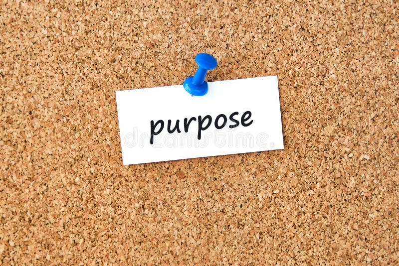Purpose. Word Written on a Piece of Paper, Cork Board Background Stock ...
