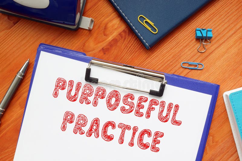 PURPOSEFUL PRACTICE Phrase on the Page Stock Photo - Image of estate ...