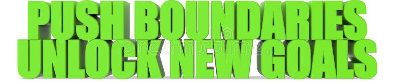 Push Boundaries Unlock New Goals, 3d Text Stock Illustration ...