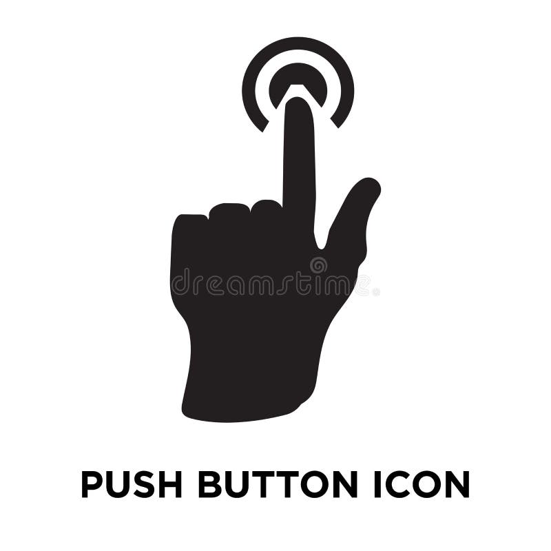Push Button Icon Vector Isolated on White Background, Logo Concept of ...