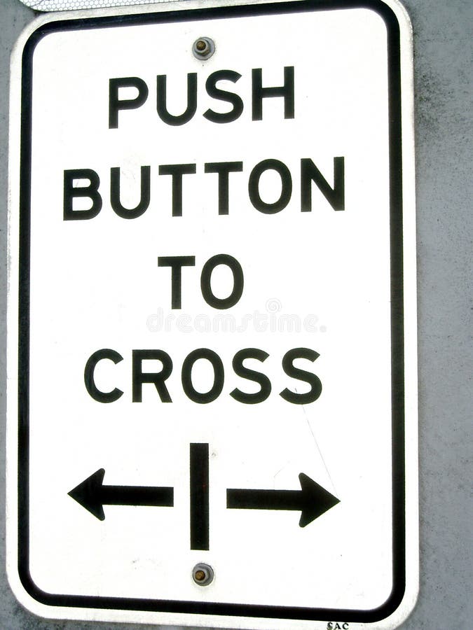 Push Button Sign Picture. Image: 355465