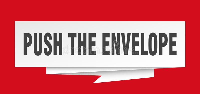 Push the envelope stock vector. Illustration of white - 124338061