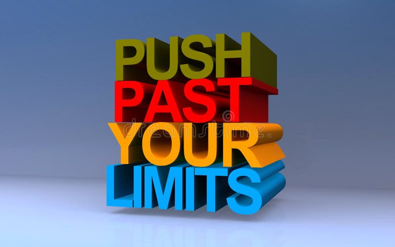 Push Past Your Limits on Blue Stock Illustration - Illustration of ...