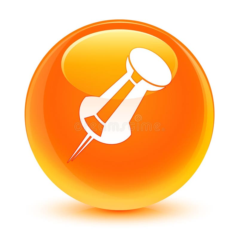Push Pin Icon Glassy Orange Round Button Stock Illustration ...