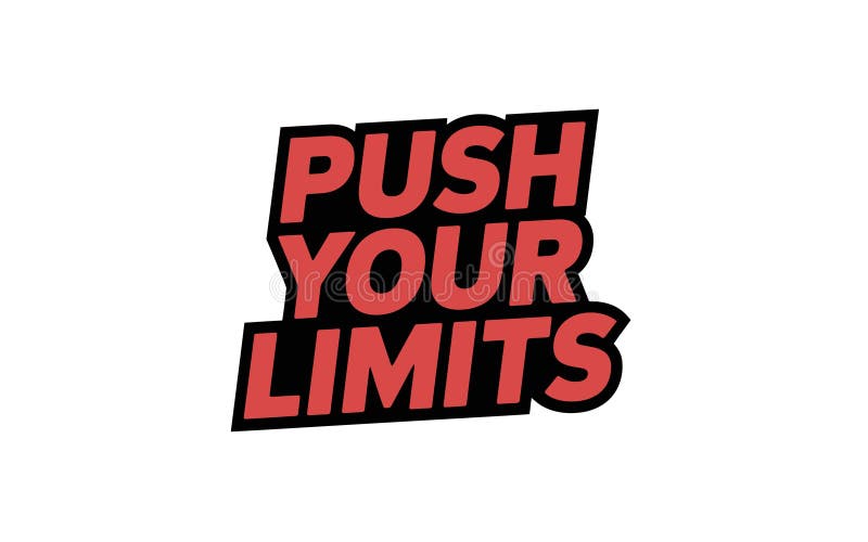 Push Your Limits Bold Text Design Lettering Typography Stock Vector ...