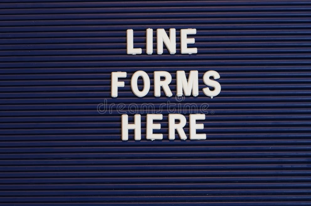 Line Forms Here Sign with Plastic Letters Stock Image - Image of ...