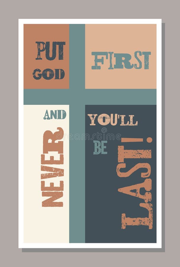 Put God First and You Will Never Be Last. Stock Vector - Illustration ...