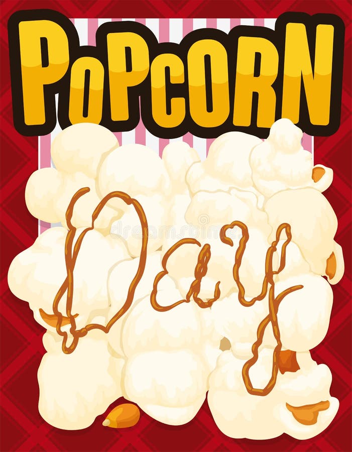 Popcorn and Caramel Promoting Its Festive Day, Vector Illustration ...