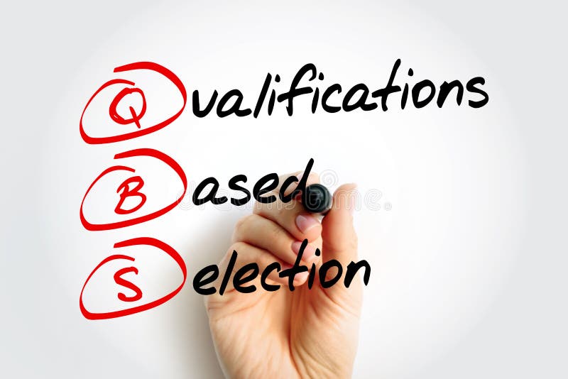 QBS - Qualifications Based Selection is a Procurement Process for the ...