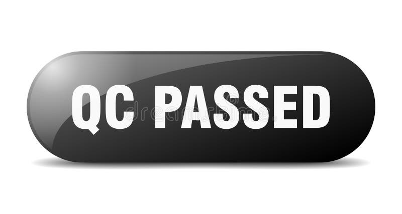 Qc Passed Button. Sticker. Banner. Rounded Glass Sign Stock Vector ...