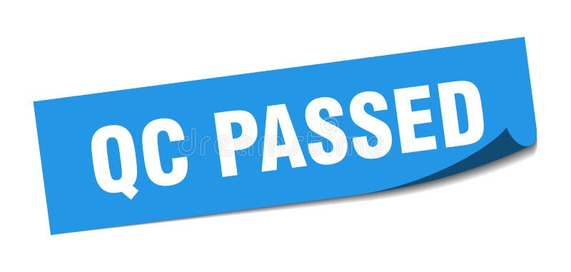 Qc Passed Sticker. Qc Passed Square Isolated Sign Stock Vector ...