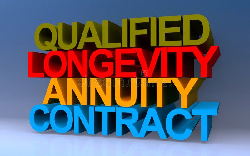 Qualified Longevity Annuity Contract on Blue Stock Illustration ...