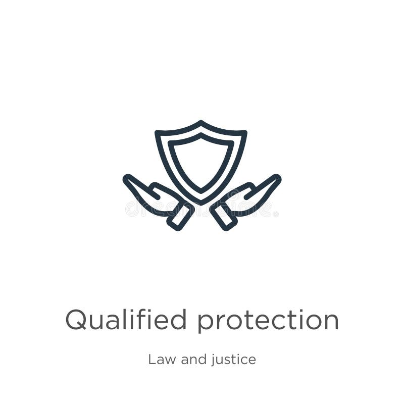 Qualified Protection Icon Thin Linear Qualified Protection Outline Icon Isolated On White