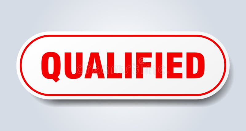 Qualified Button. Sticker. Banner. Rounded Glass Sign Stock Vector ...