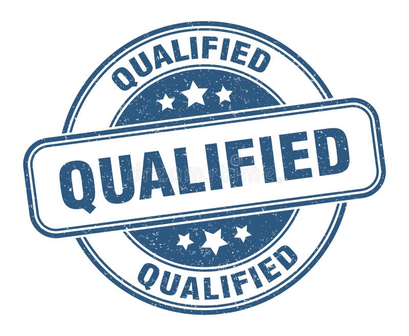 Qualified Stamp. Qualified Label. Round Grunge Sign Stock Vector ...