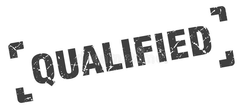 Qualified Stamp. Qualified Label. Round Grunge Sign Stock Vector ...