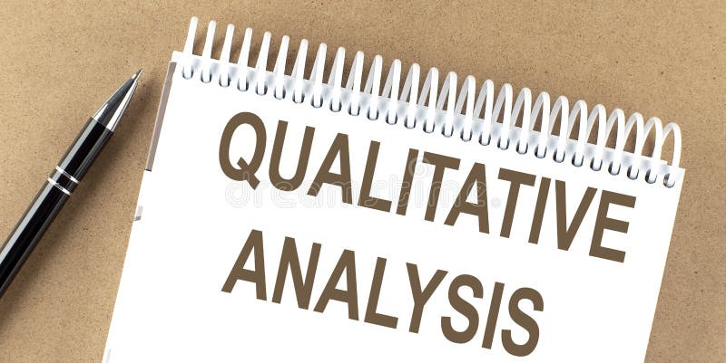 QUALITATIVE ANALYSIS Text on a Notepad with Pen, Business Concept Stock ...